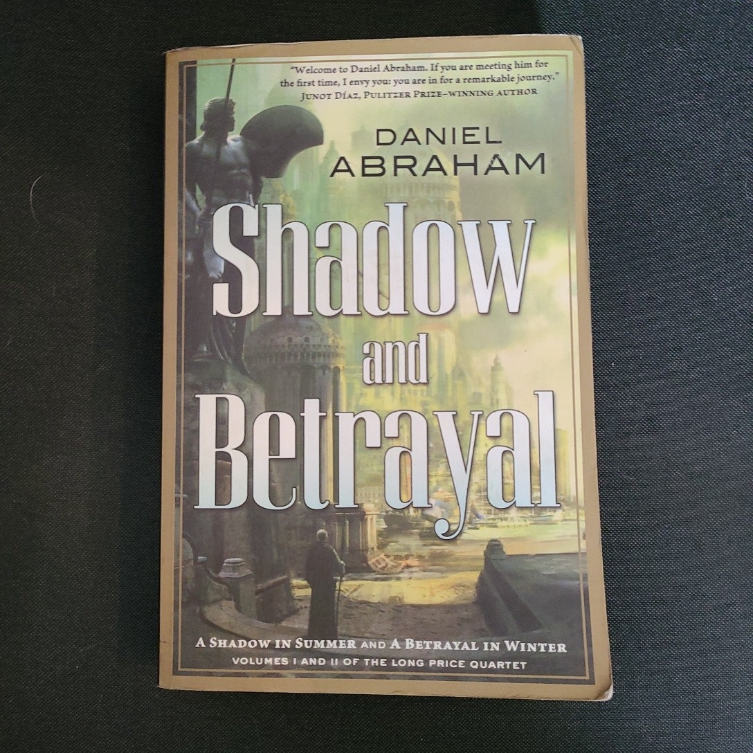 Shadow and Betrayal by Daniel Abraham | Pangobooks