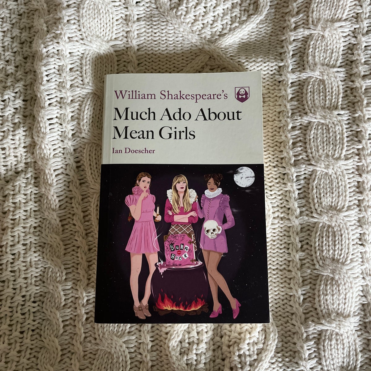 William Shakespeare's Much Ado about Mean Girls