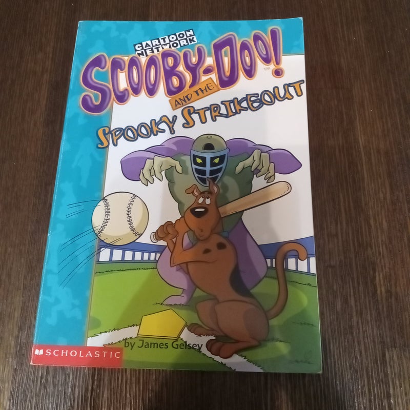 Scooby-Doo! and the Spooky Strikeout by James Gelsey