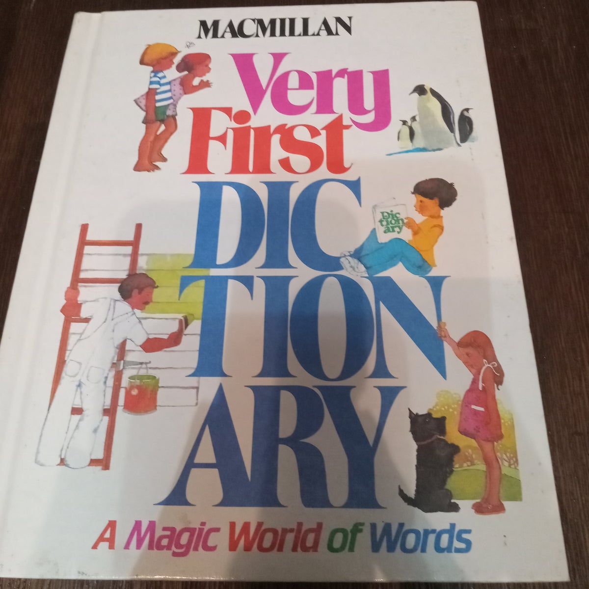 Macmillan Very First Dictionary by Macmillan Publishing Company Staff ...