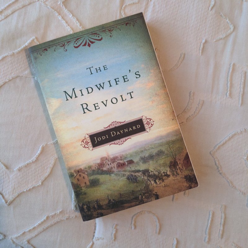 The Midwife's Revolt by Jodi Daynard, Paperback | Pangobooks