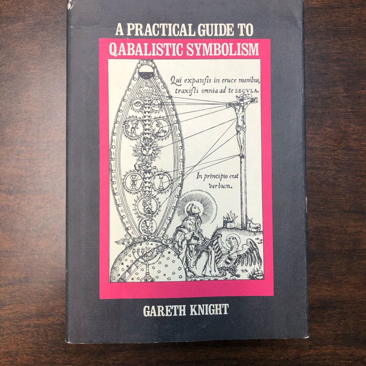 Practical Guide to Qabalistic Symbolism by Gareth Knight