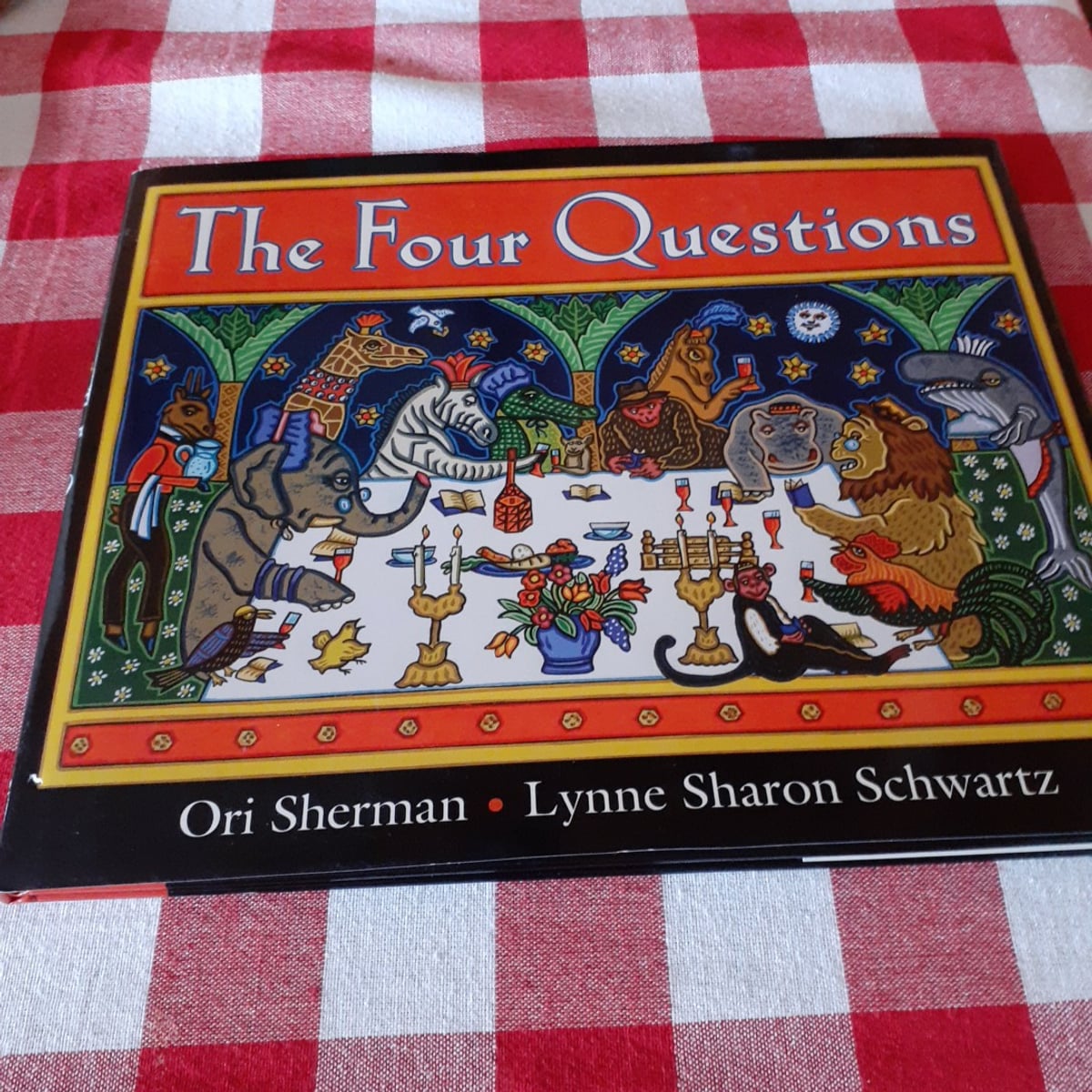 The Four Questions by Lynne Sharon Schwartz