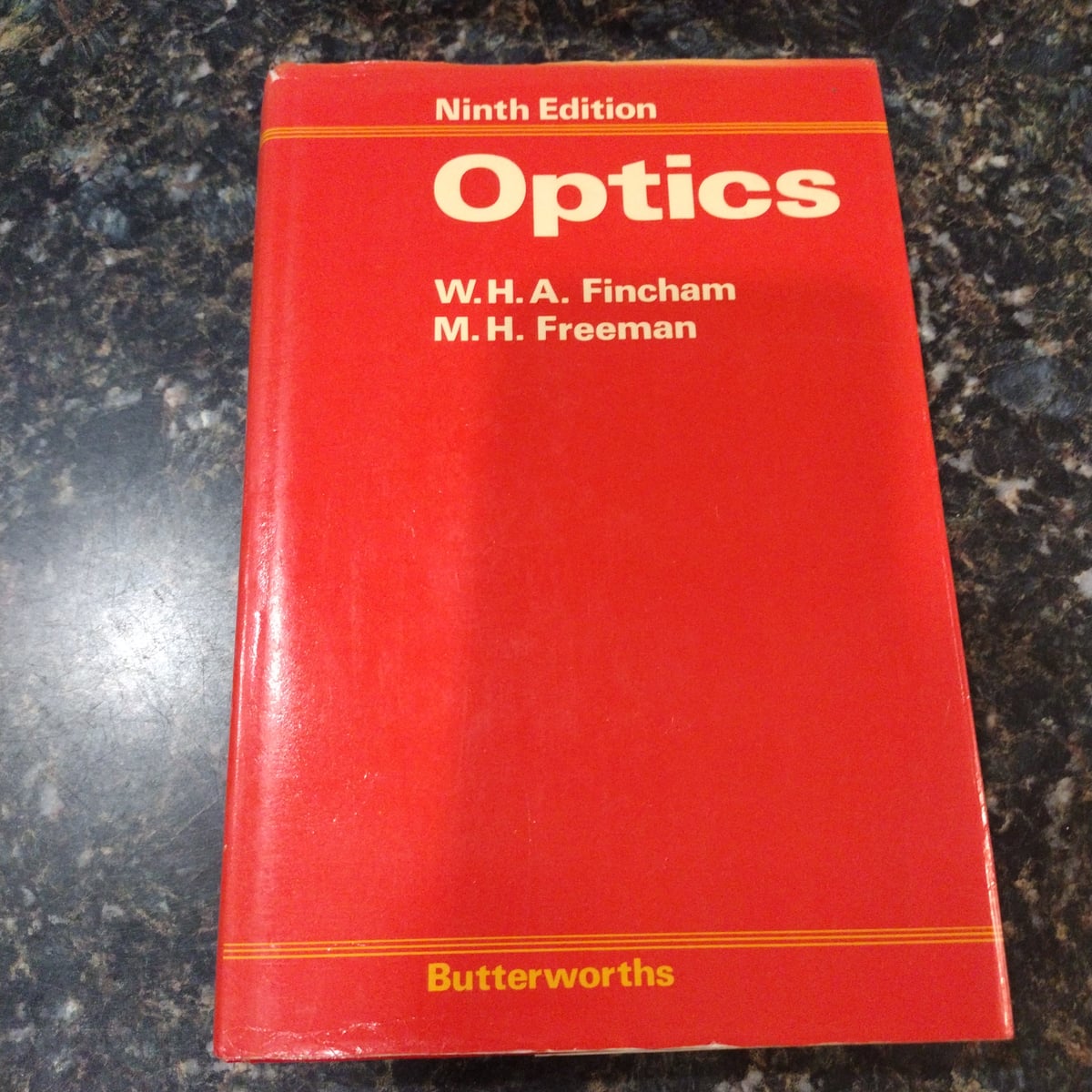 Optics by W. H. Fincham, M. H. Freeman