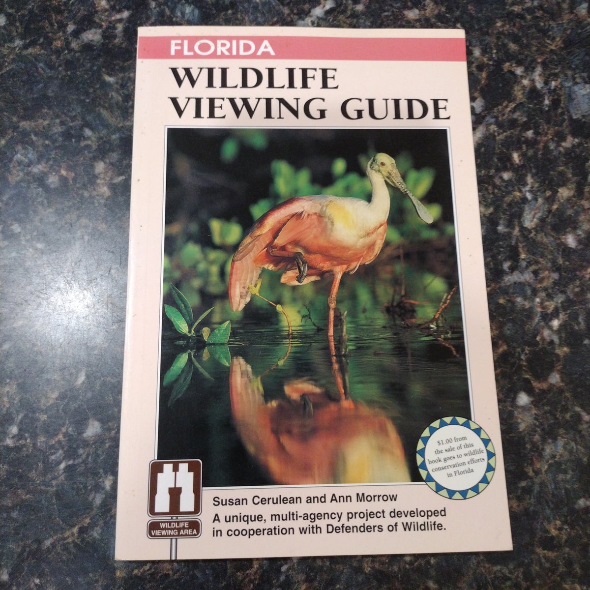 Florida Wildlife Viewing Guide by Susan I. Cerulean, Ann Morrow