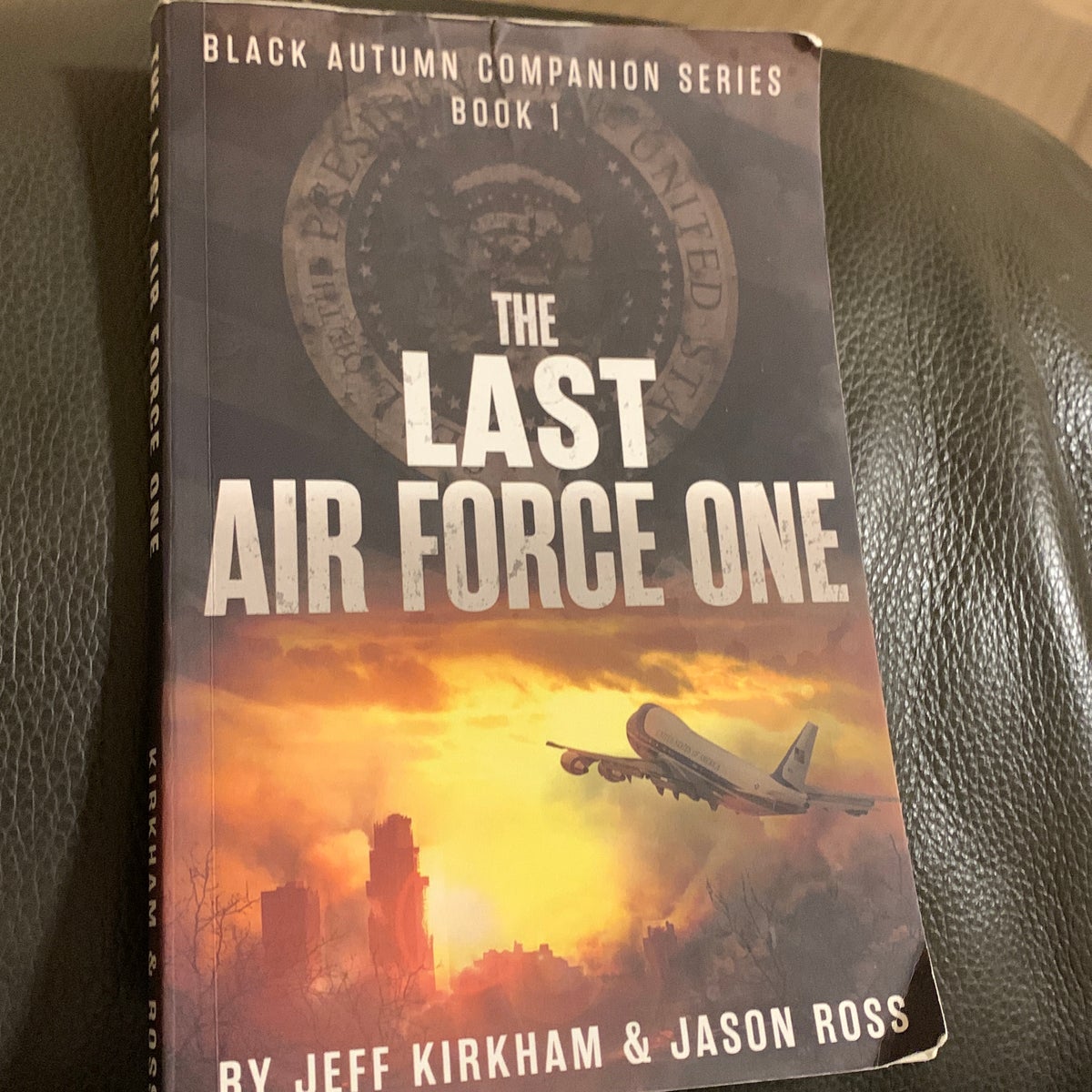 The Last Air Force One by Jason Ross, Jeff Kirkham
