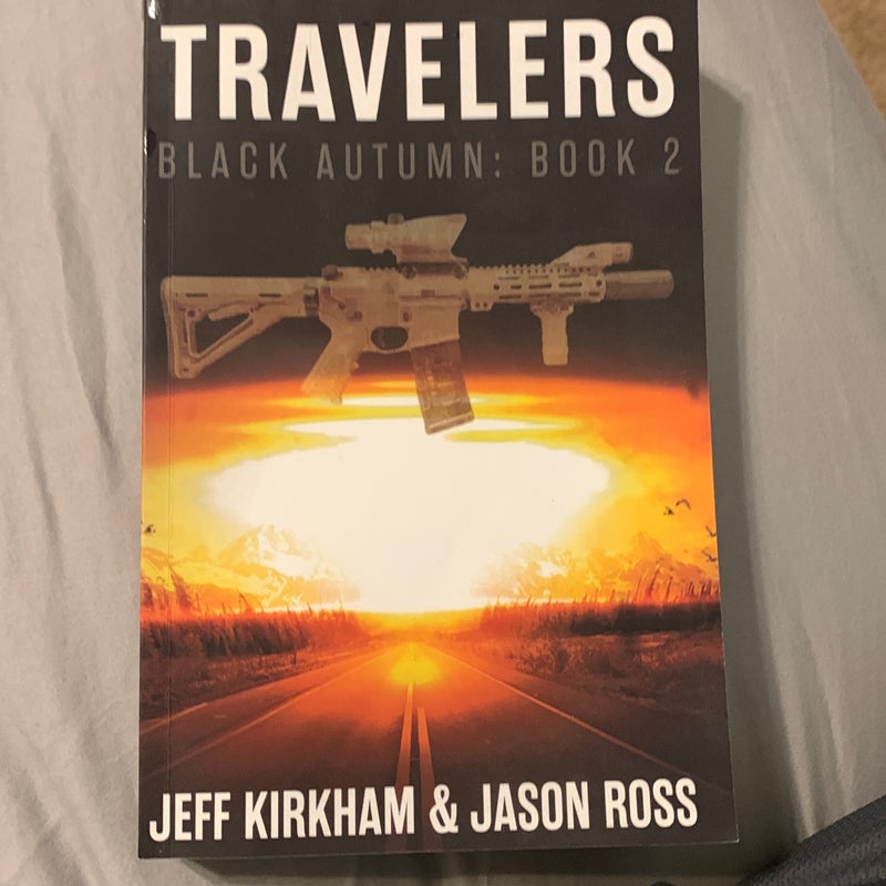 Black Autumn Travelers by Jason Ross, Jeff Kirkham