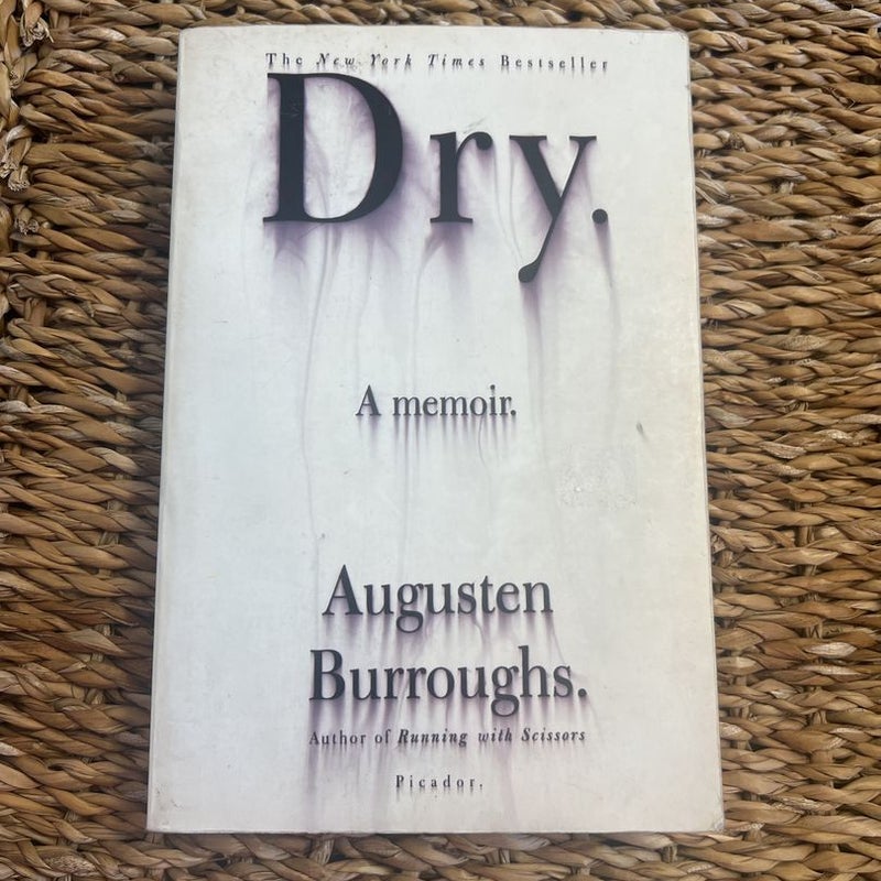 Dry by Augusten Burroughs, Hardcover | Pangobooks