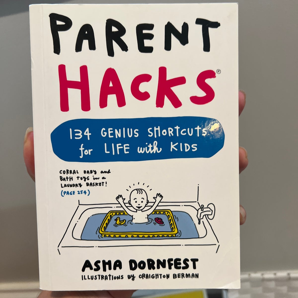 Parent Hacks by Asha Dornfest