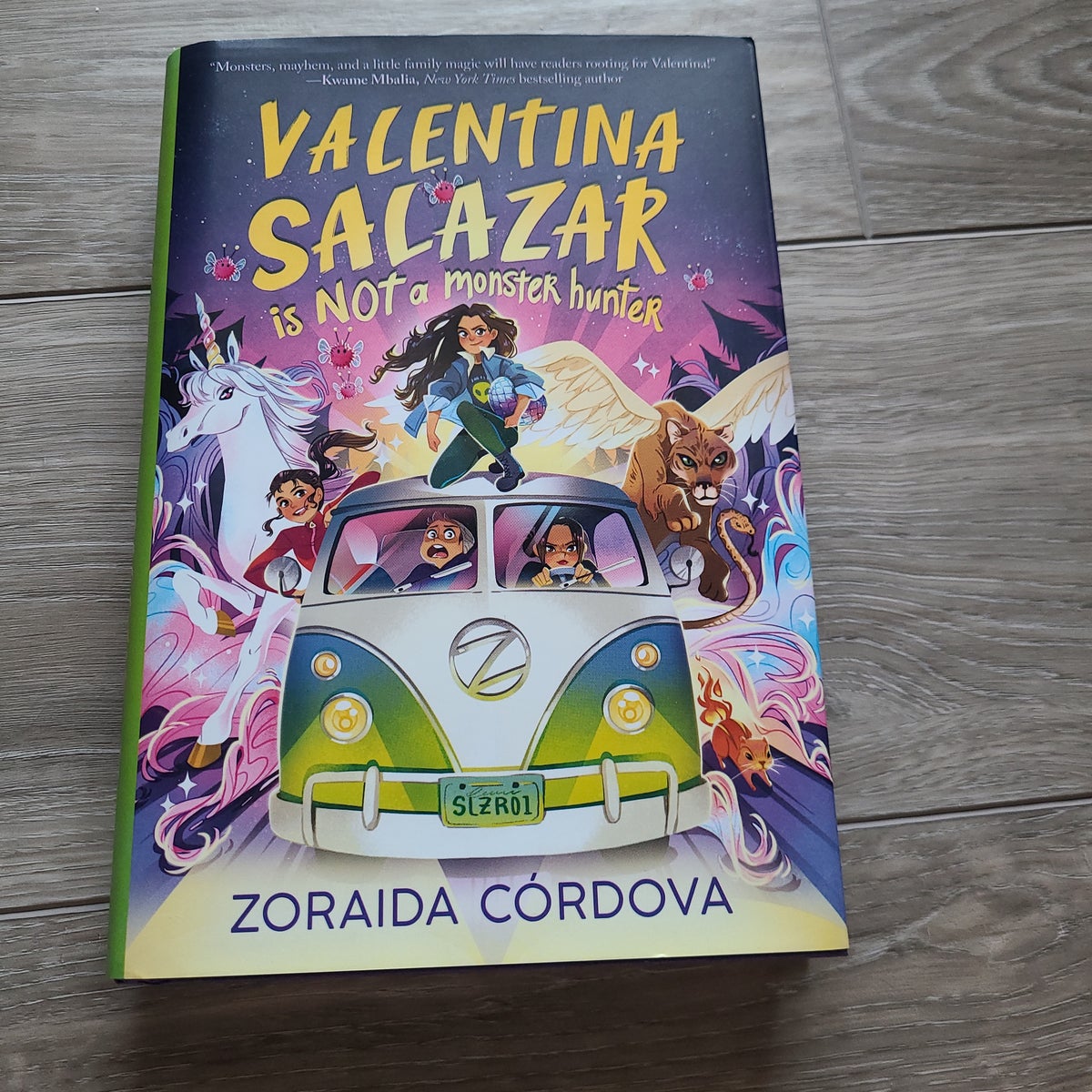 Valentina Salazar Is Not a Monster Hunter by Zoraida Córdova