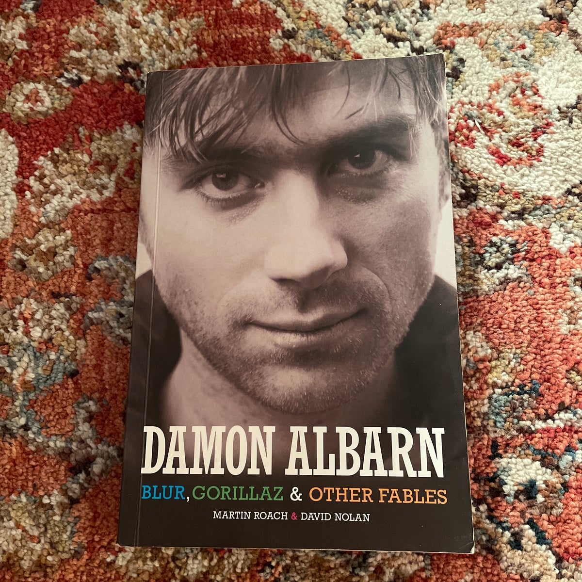 Damon Albarn Blur, the Gorillaz and Other Fables by Roach Nolan, David ...