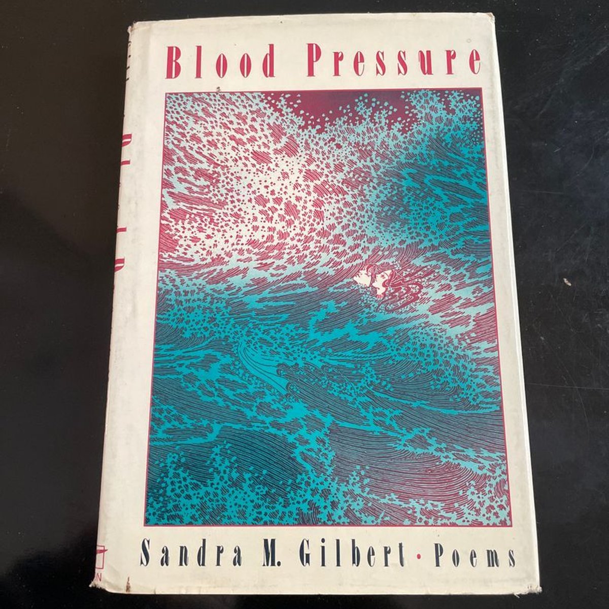 Blood Pressure by Sandra M. Gilbert