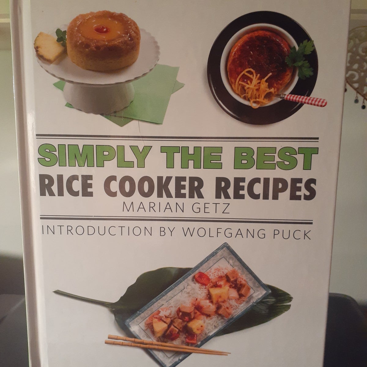 Simply the Best Rice Cooker Recipes by Marian Getz