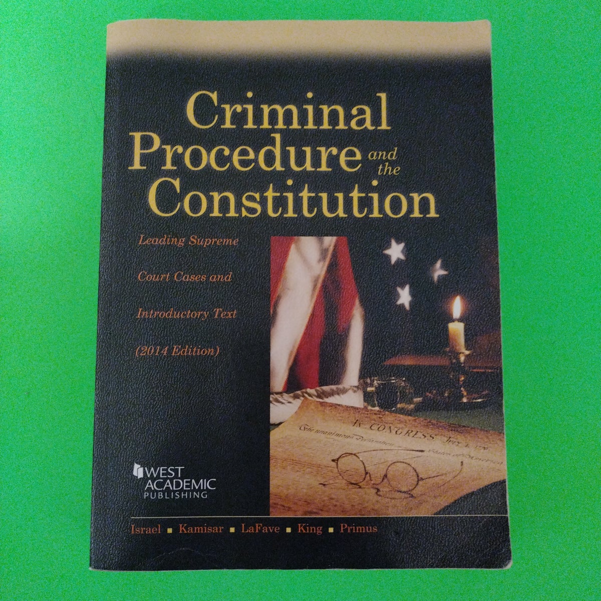 Criminal Procedure and the Constitution, Leading Supreme Court Cases ...