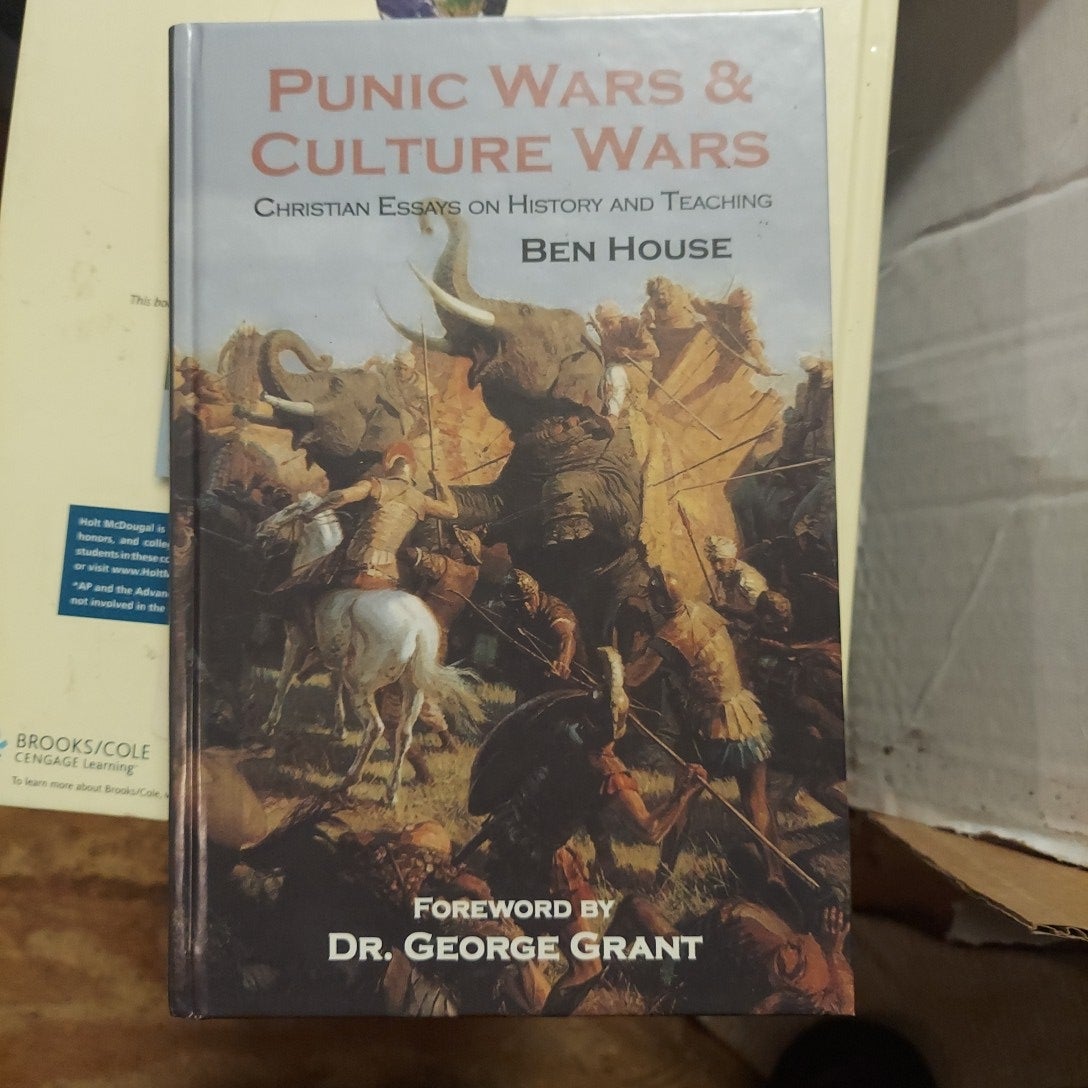 Punic Wars and Culture Wars by Ben House, George Grant