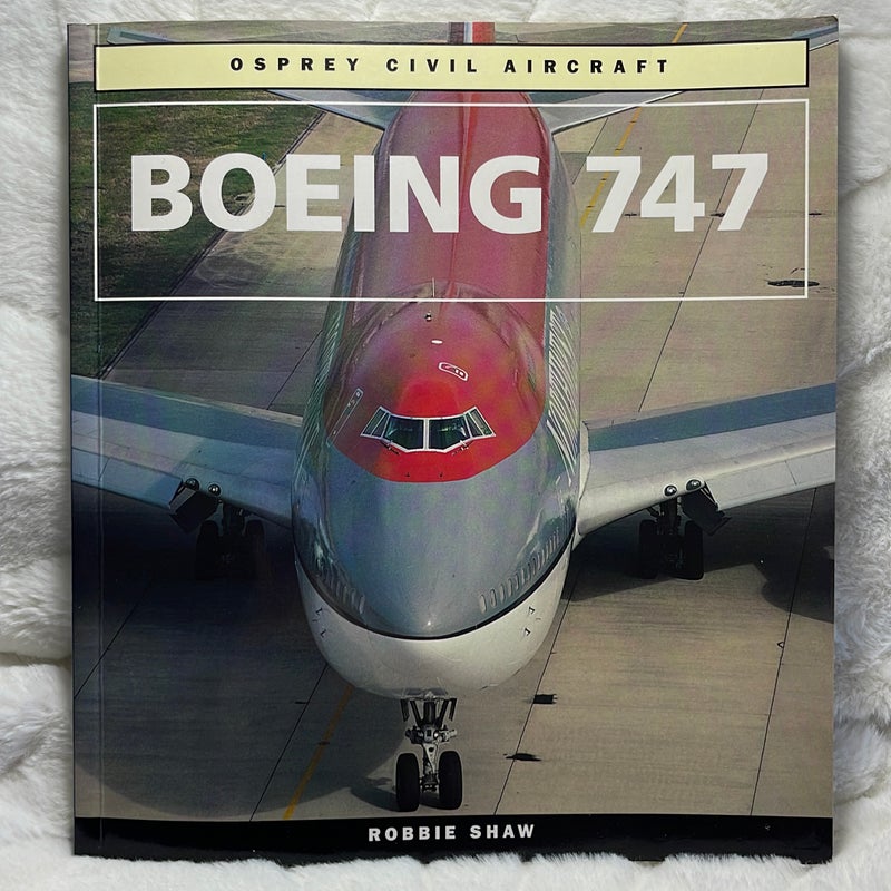 Boeing 747 by Robbie Shaw, Paperback | Pango Books