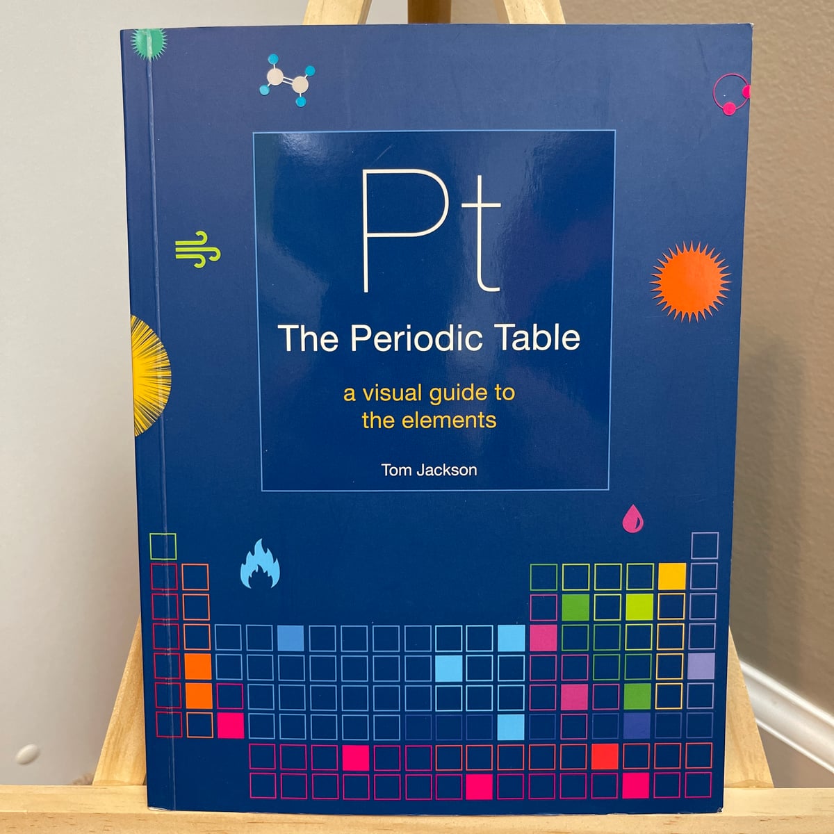 The Periodic Table by Tom Jackson