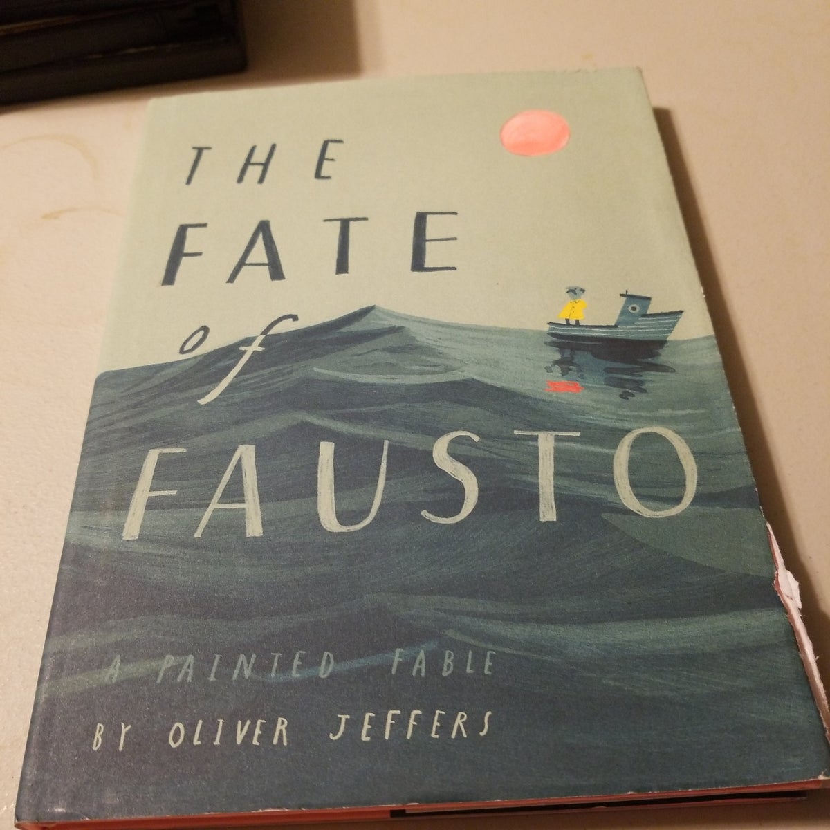 The Fate of Fausto by Oliver Jeffers