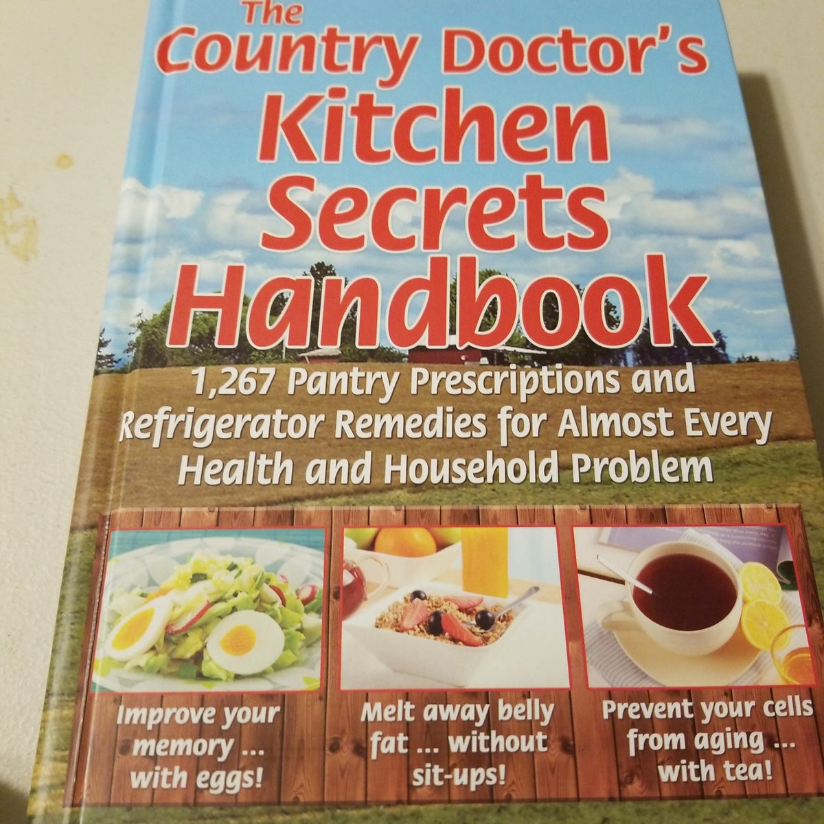 The Country Doctor's Kitchen Secrets Handbook by FC&A Medical ...