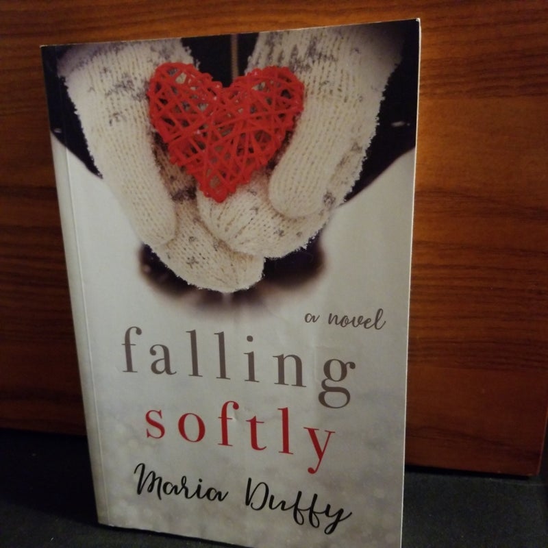 Falling Softly by Maria Duffy