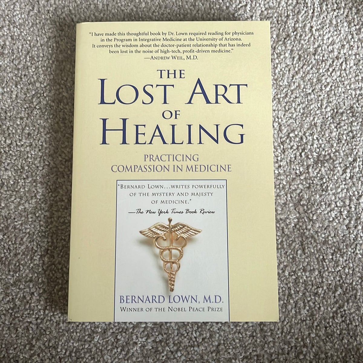 The Lost Art of Healing by Bernard Lown