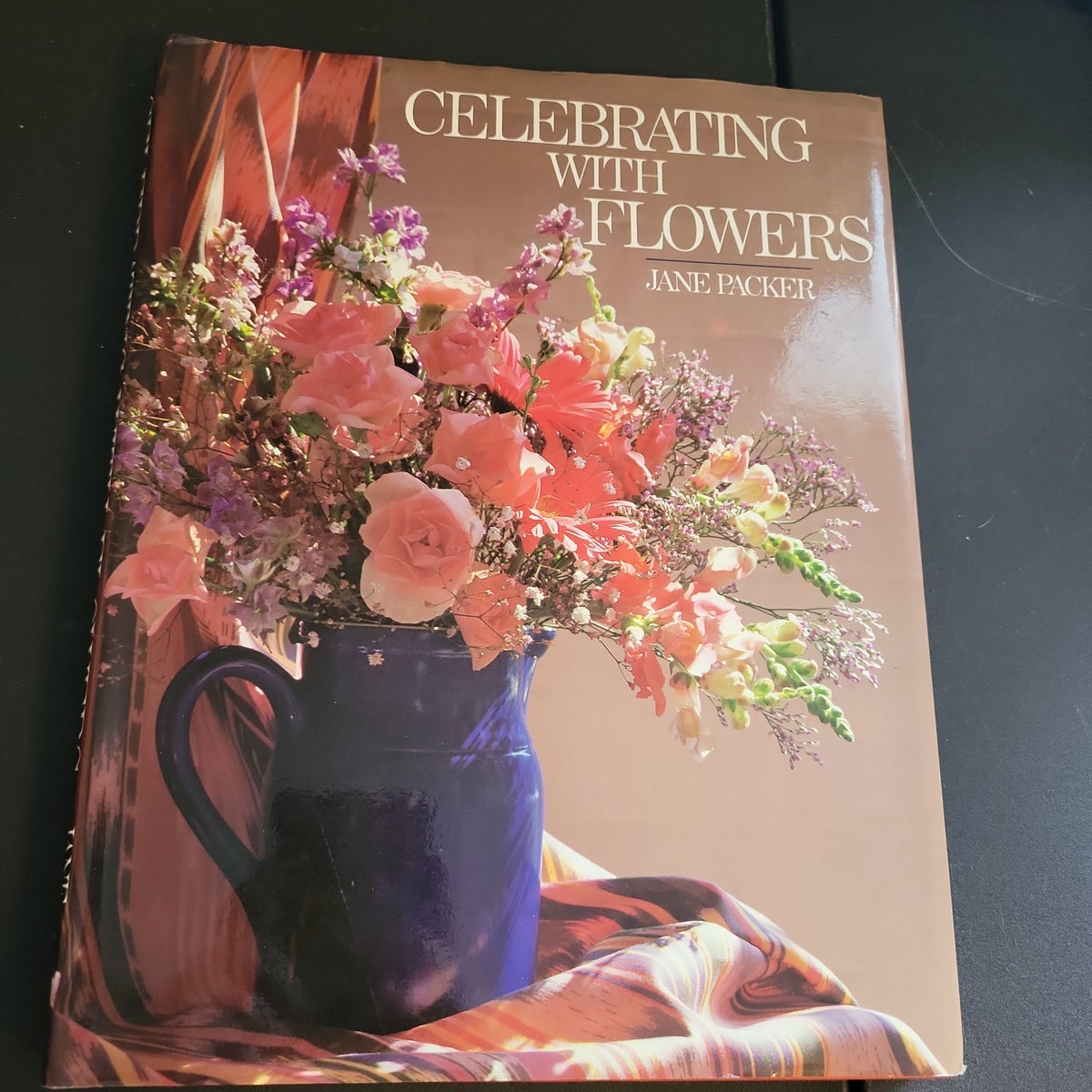 Celebrating with Flowers by Jane Packer