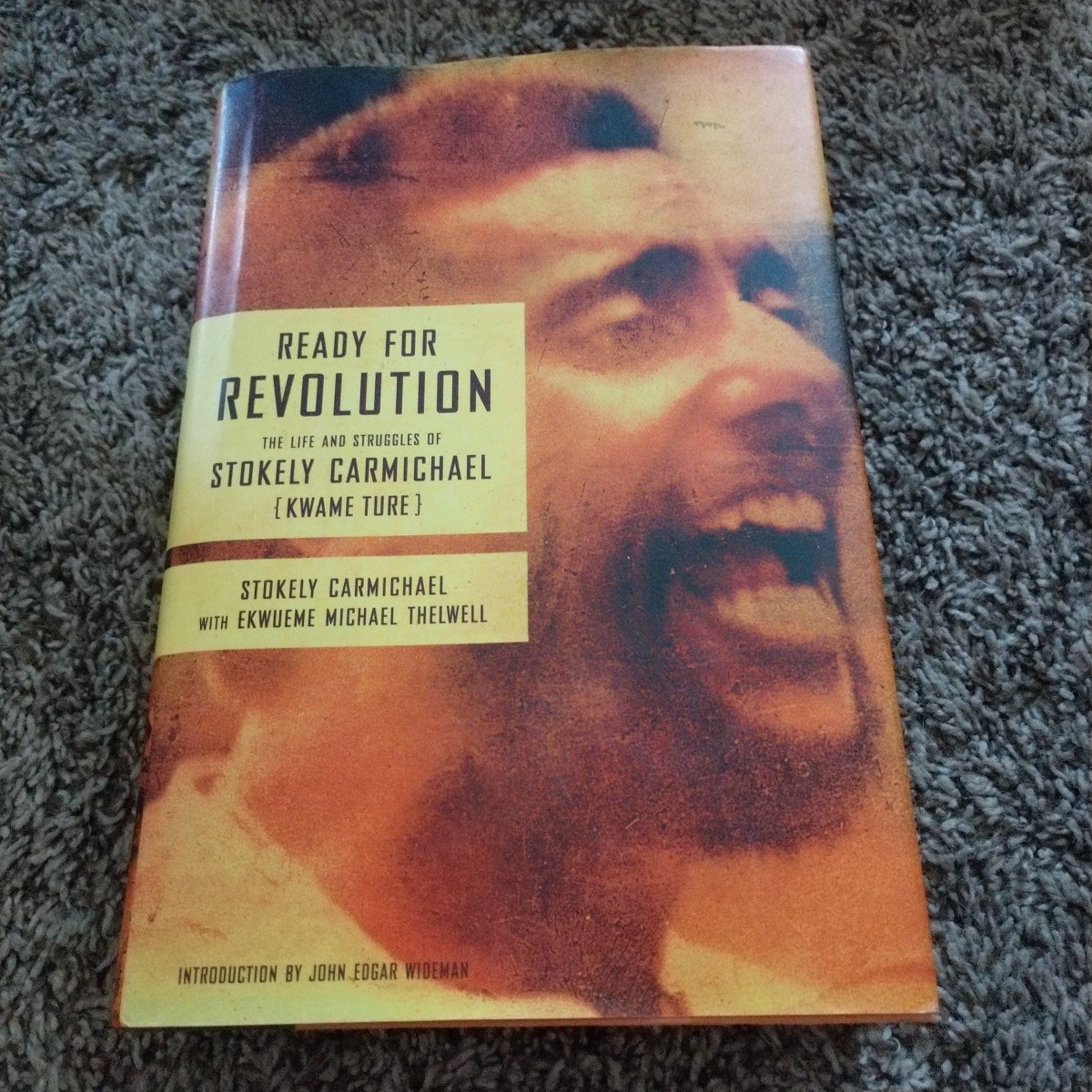 Ready for Revolution by Stokely Carmichael, Ekwueme Michael Thelwell ...
