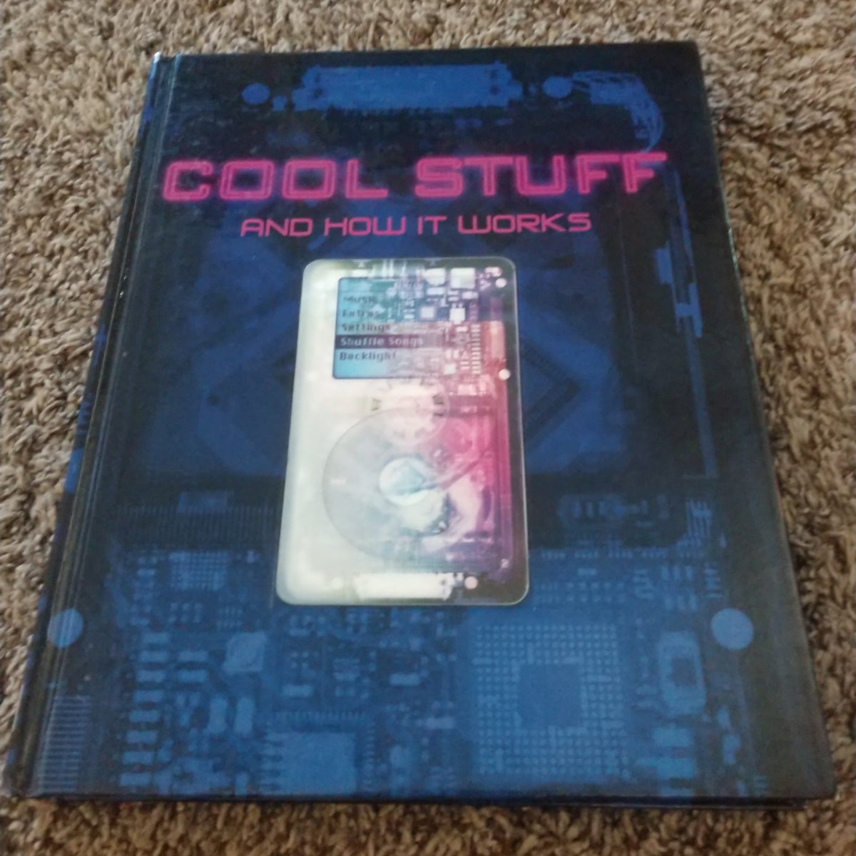 Cool Stuff and How It Works by Chris Woodford, Hardcover | Pangobooks