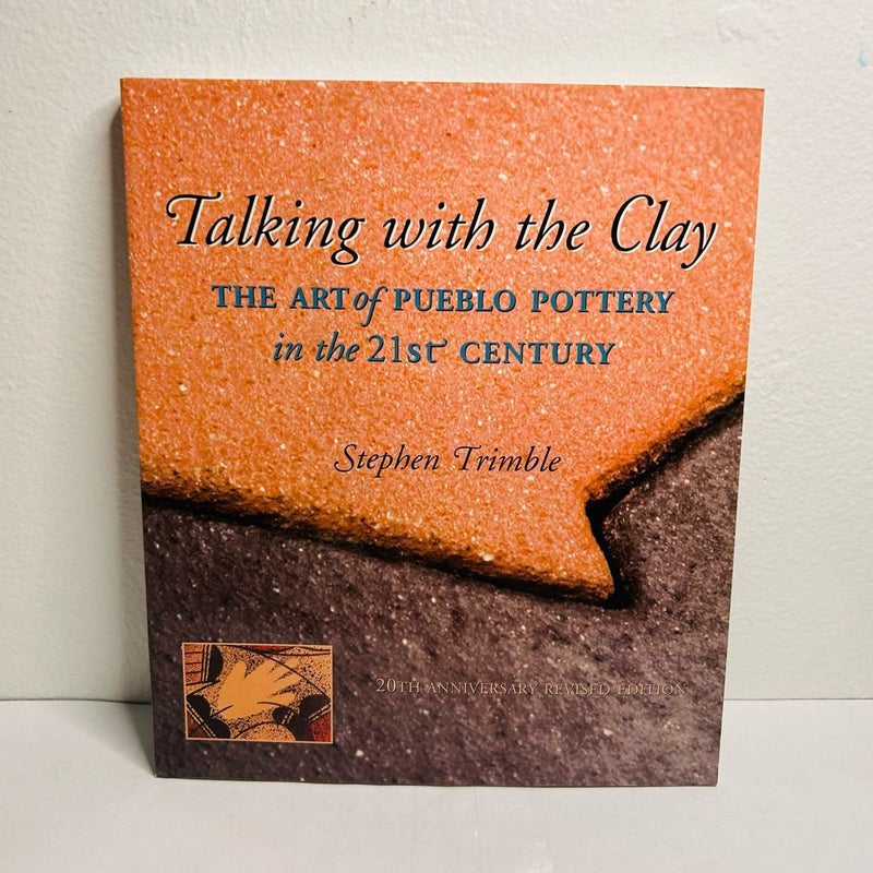 Talking with the Clay, 20th Anniversary Revised Edition