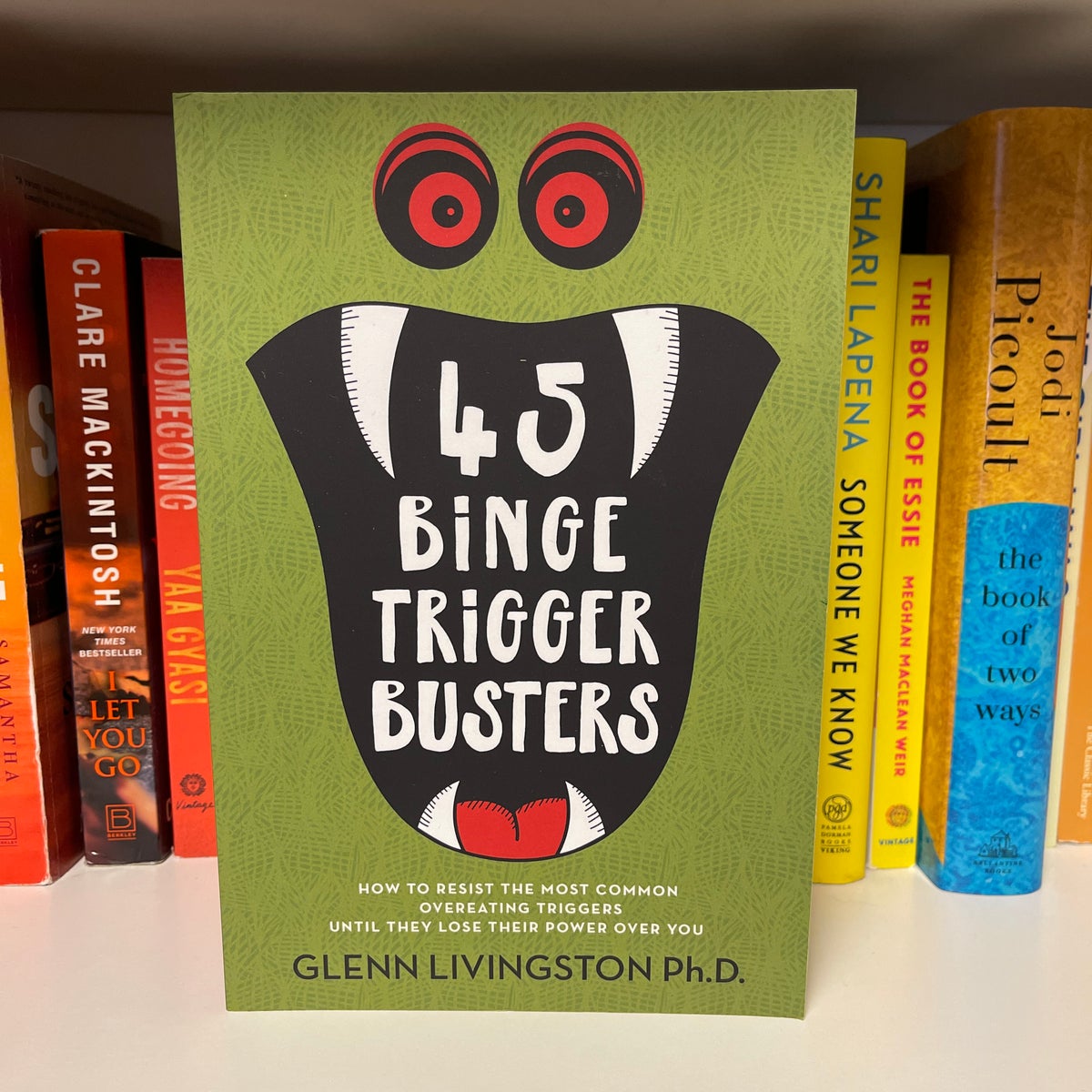 45 Binge Trigger Busters by Glenn Livingston