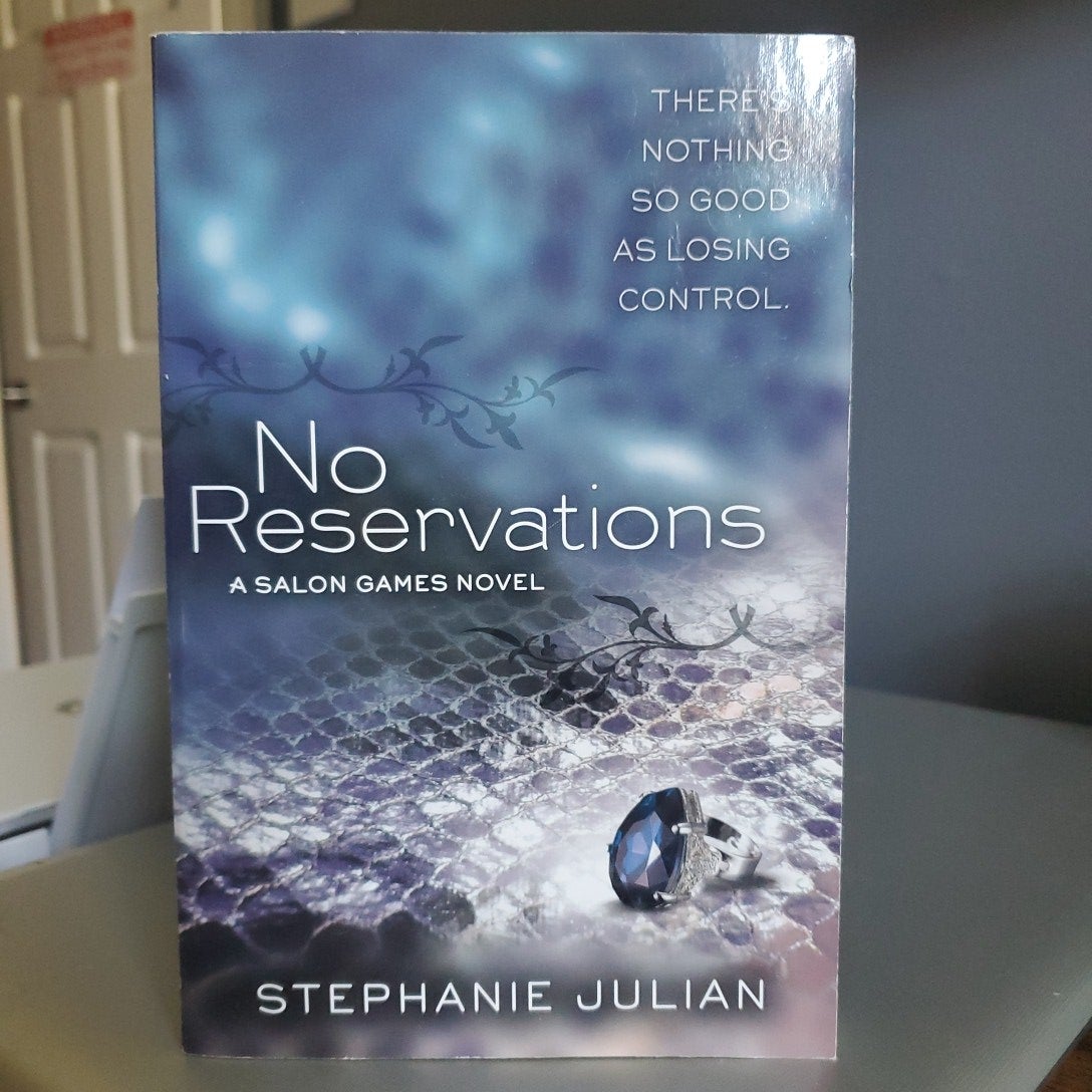 No Reservations by Stephanie Julian