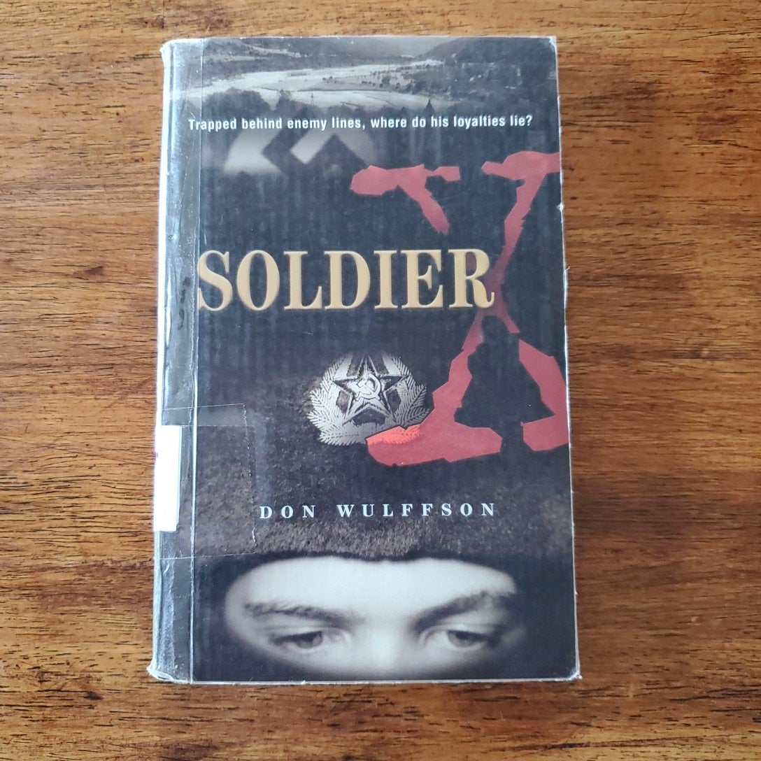 Soldier X by Don L. Wulffson