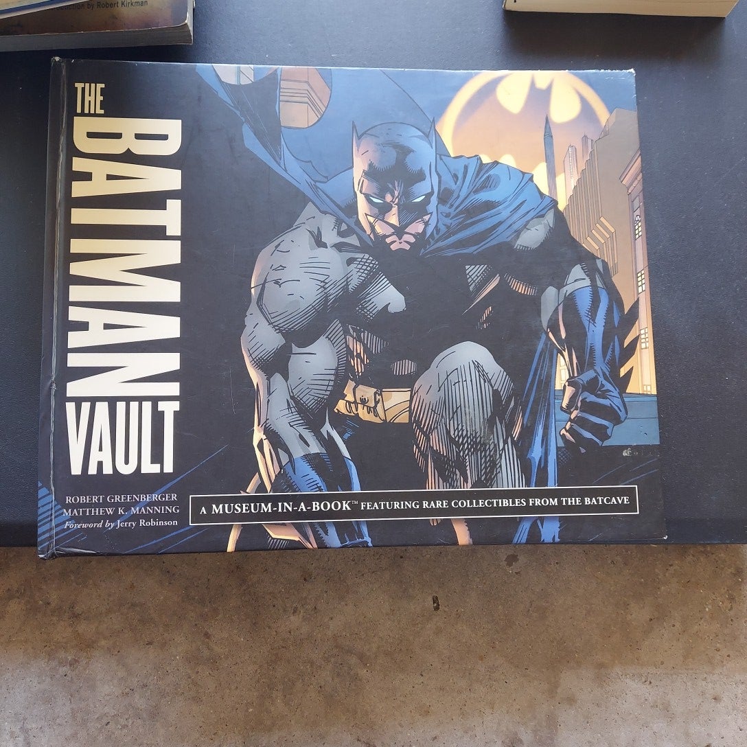 The Batman Vault by Robert Greenberger, Matthew K. Manning
