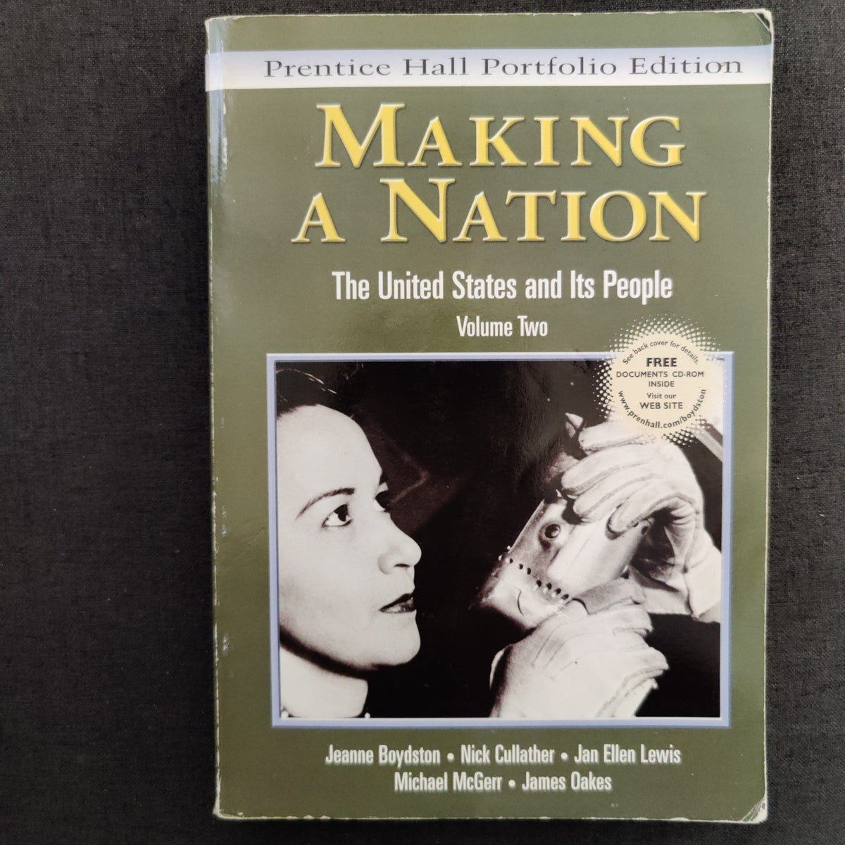 Making a Nation by Jeanne Boydston, Nick Cullather, Jan Ellen Lewis ...