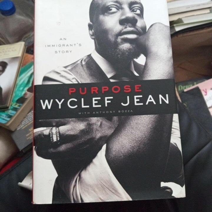 Purpose by Wyclef Jean, Anthony Bozza