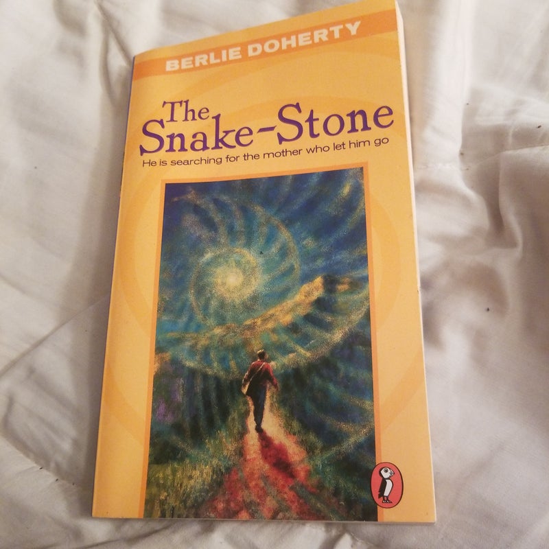 The Snake-Stone by Berlie Doherty