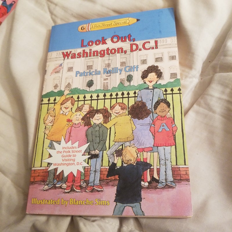 Look Out, Washington, D. C.! by Patricia Reilly Giff