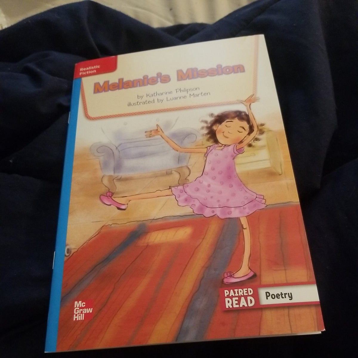 Reading Wonders Leveled Reader Melanie's Mission: on-Level Unit 4 Week 5 Grade 3 by McGraw Hill