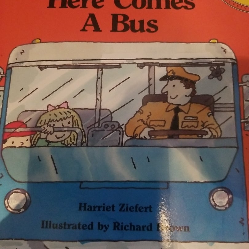Here Comes a Bus by Harriet Ziefert