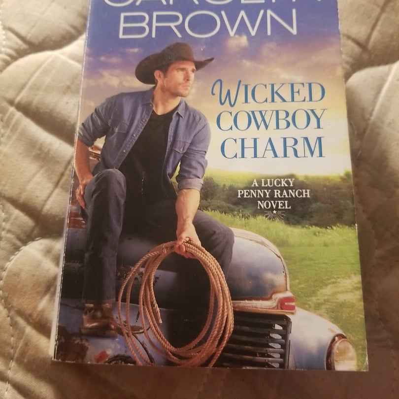 Wicked Cowboy Charm by Carolyn Brown
