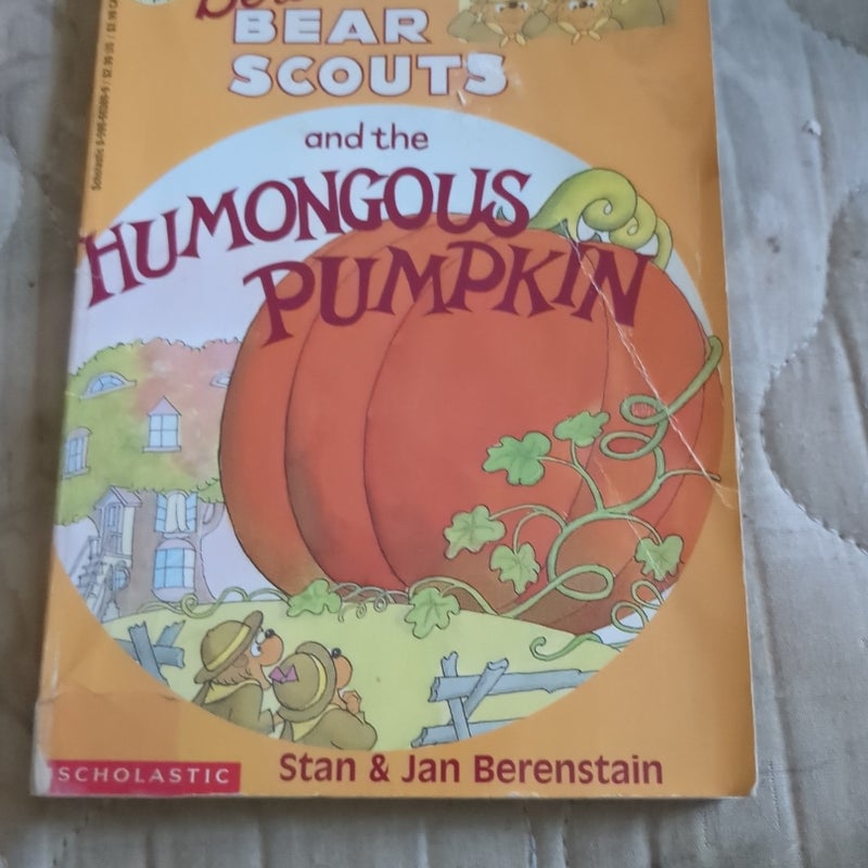 The Berenstain Bear Scouts and the Humongous Pumpkin