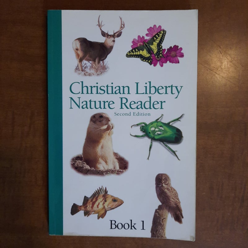 Christian Liberty Nature Reader by Florence Bass