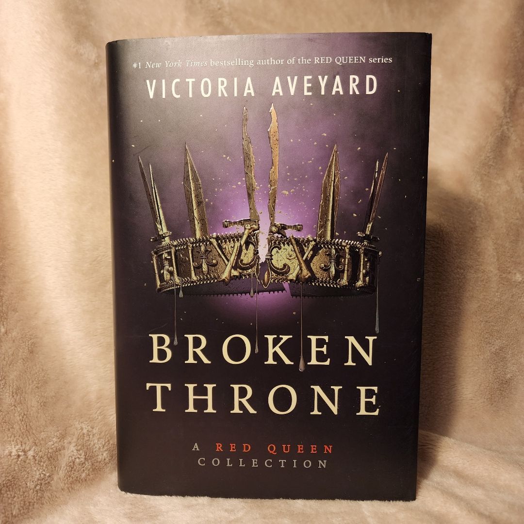 Broken Throne: a Red Queen Collection