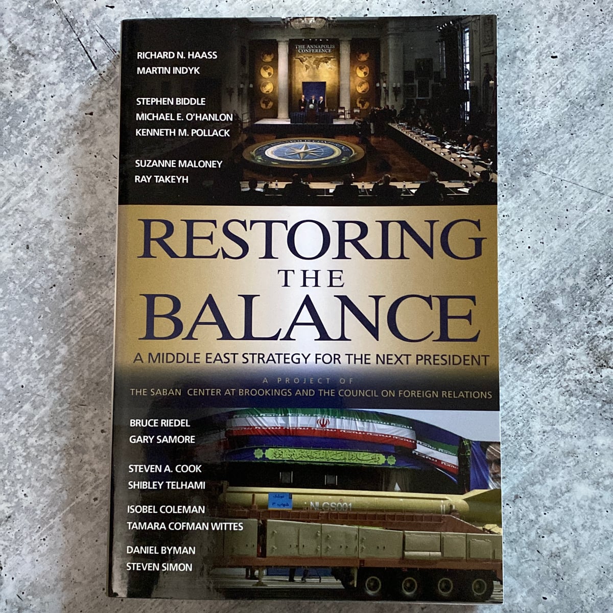 Restoring the Balance by Richard N. Haass, Martin S. Indyk