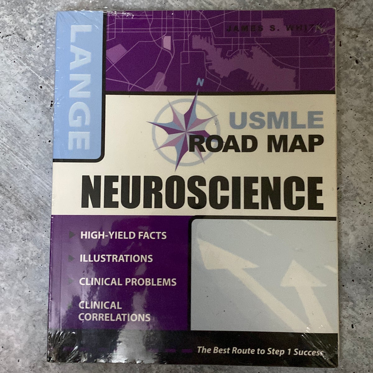 USMLE Road Map: Neuroscience by James S. White