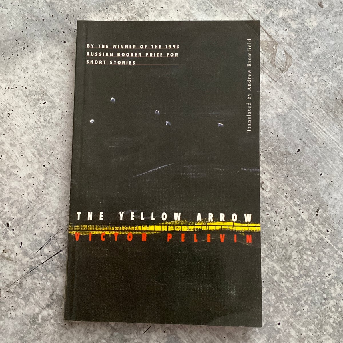 The Yellow Arrow by Victor Pelevin, Andrew Bromfield