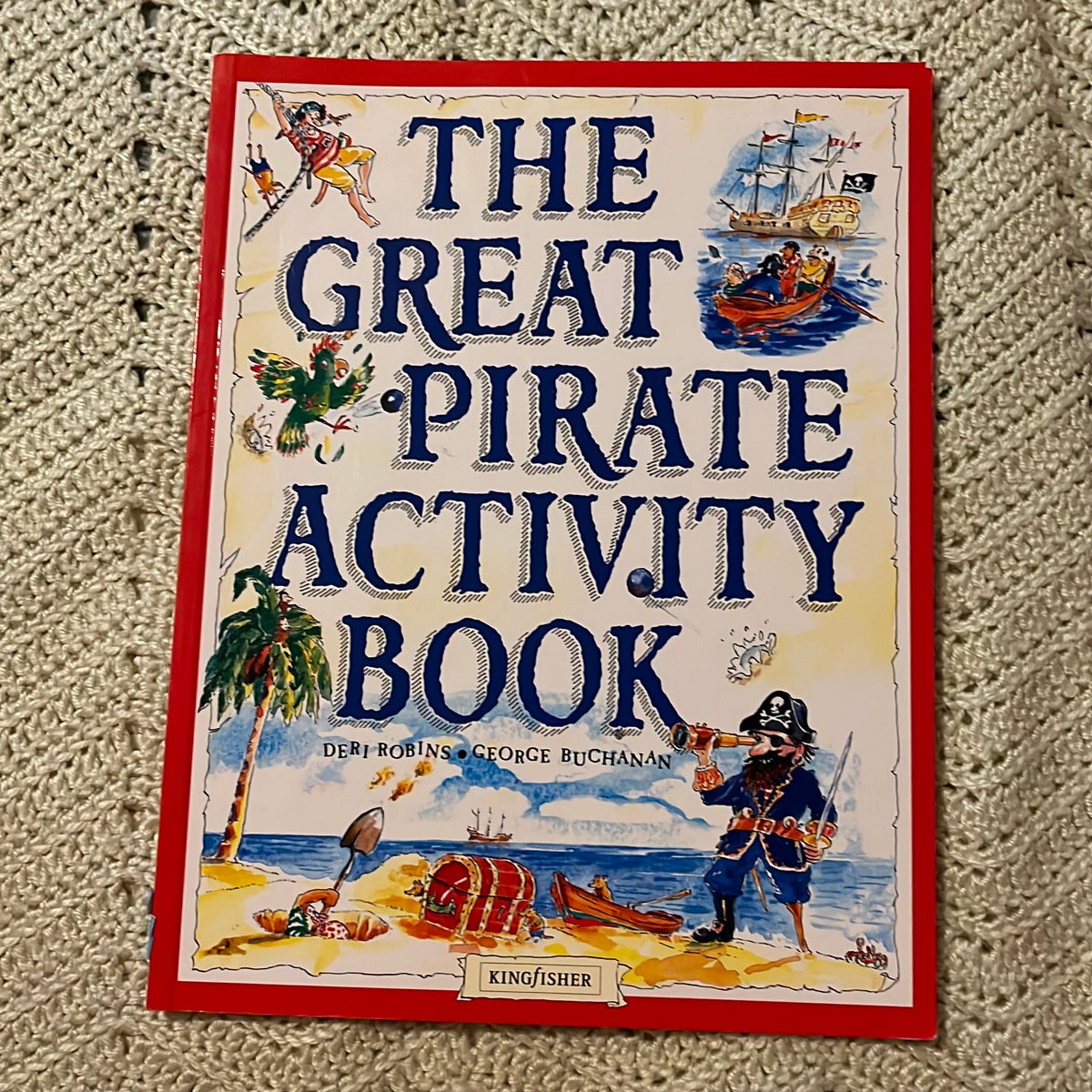 The Great Pirate by Deri Robins, George Buchanan