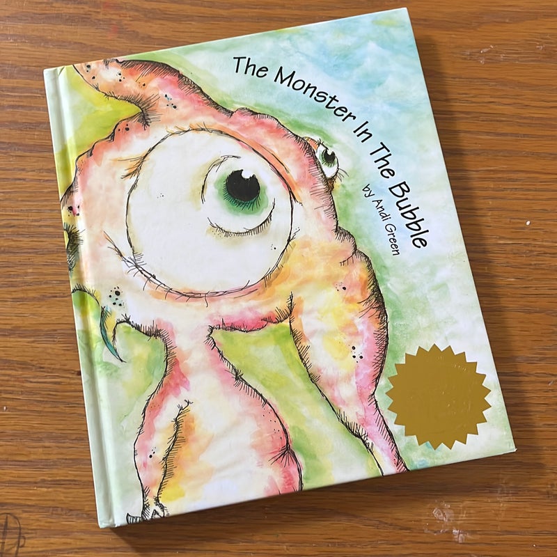 The Monster in the Bubble by Andi Green