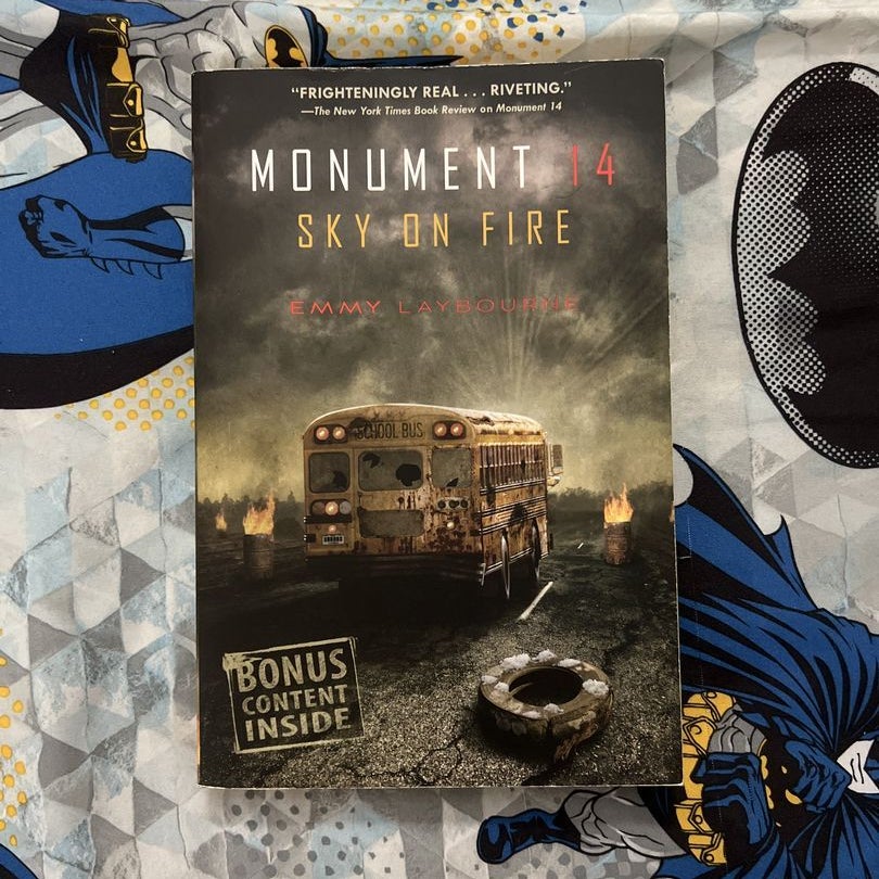 Monument 14: Sky on Fire by Emmy Laybourne, Paperback | Pangobooks