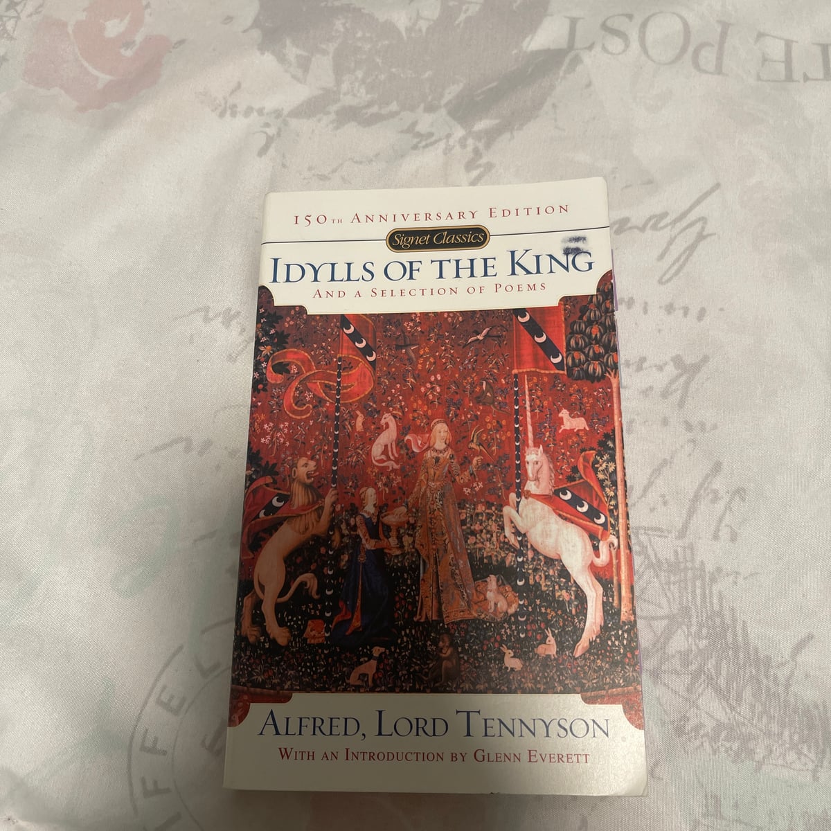 Idylls of the King by Alfred Lord Tennyson; Glenn D. Everett ...